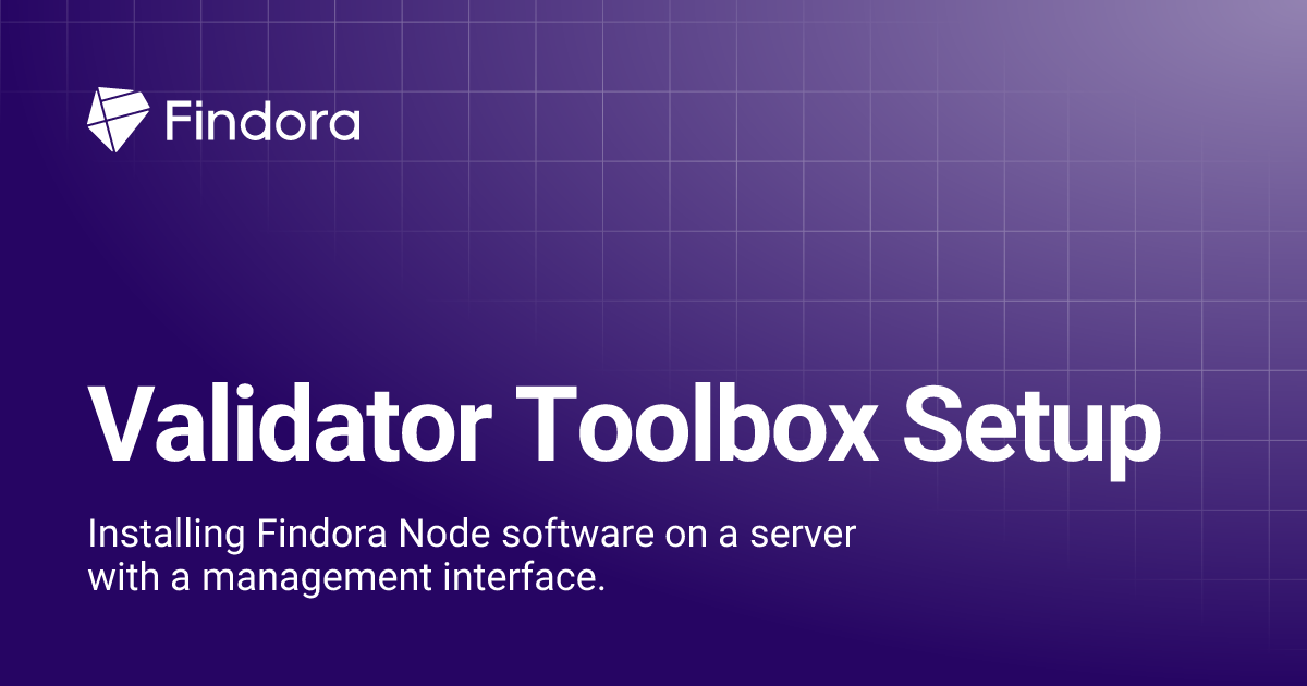 Validator Toolbox Setup | Findora Wiki