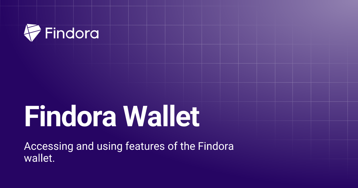 Findora Wallet | Findora Wiki